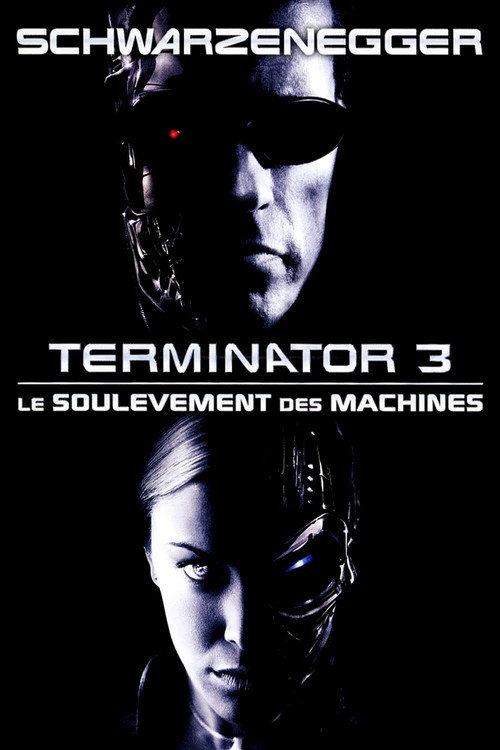 Terminator 3 : le soulèvement des machines (2003) - Film Cinema